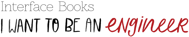 I want to be an engineer | Interface Books I want to be an Engineer